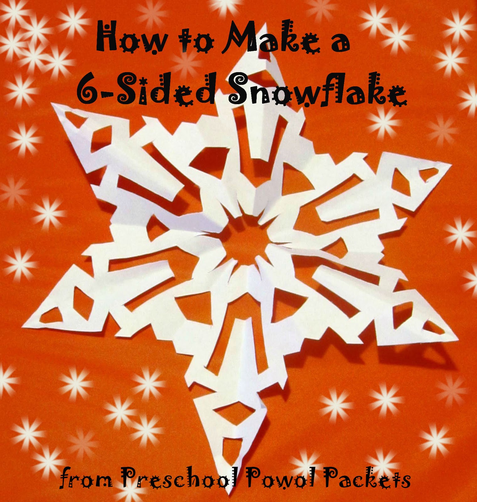 How to Make a 6-Sided Snowflake!! | Preschool Powol Packets