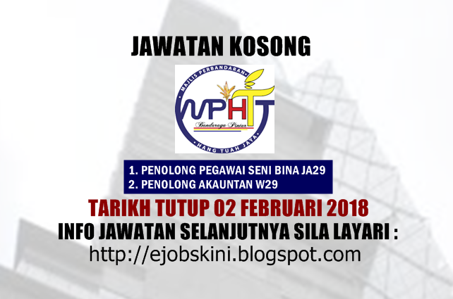 Jawatan Kosong Majlis Perbandaran Hang Tuah Jaya (MPHTJ) - 02 Februari 2018