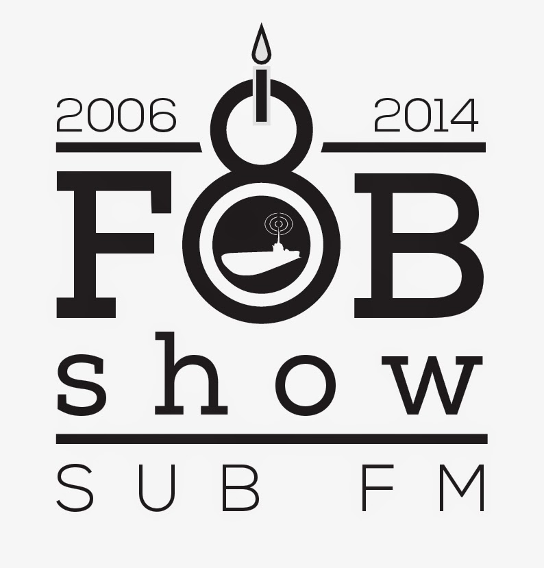 BunZer0: SUB FM - FOB Show 8th B-Day Bash - 17 07 14