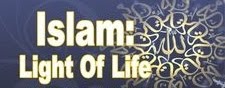 Islam: Light of Life