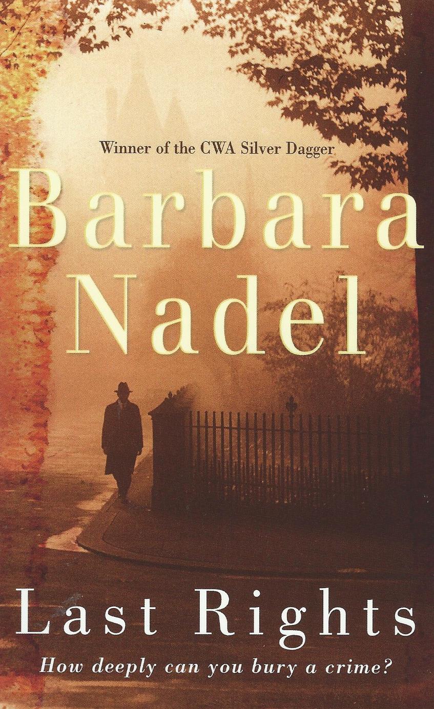 Bitter Tea and Mystery: Last Rights: Barbara Nadel