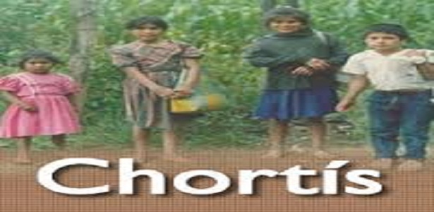 LOS CHORTIS ~ grupos etnicos