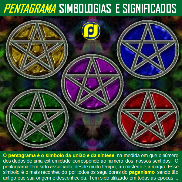 O Blog do JF: Simbologias e Significados do Pentagrama