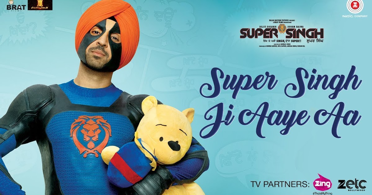 Super Singh Ji Aaye Aa - Super Singh | Diljit Dosanjh & Sonam Bajwa ...