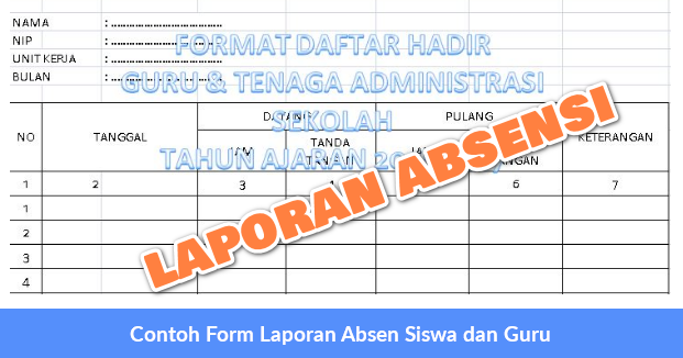 Contoh Form Laporan Absen Siswa dan Guru - Biologizone
