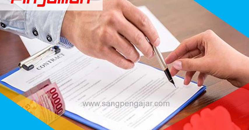 Pertimbangan Melakukan Pinjaman Agar Keuangan Balance - SangPengajar.com