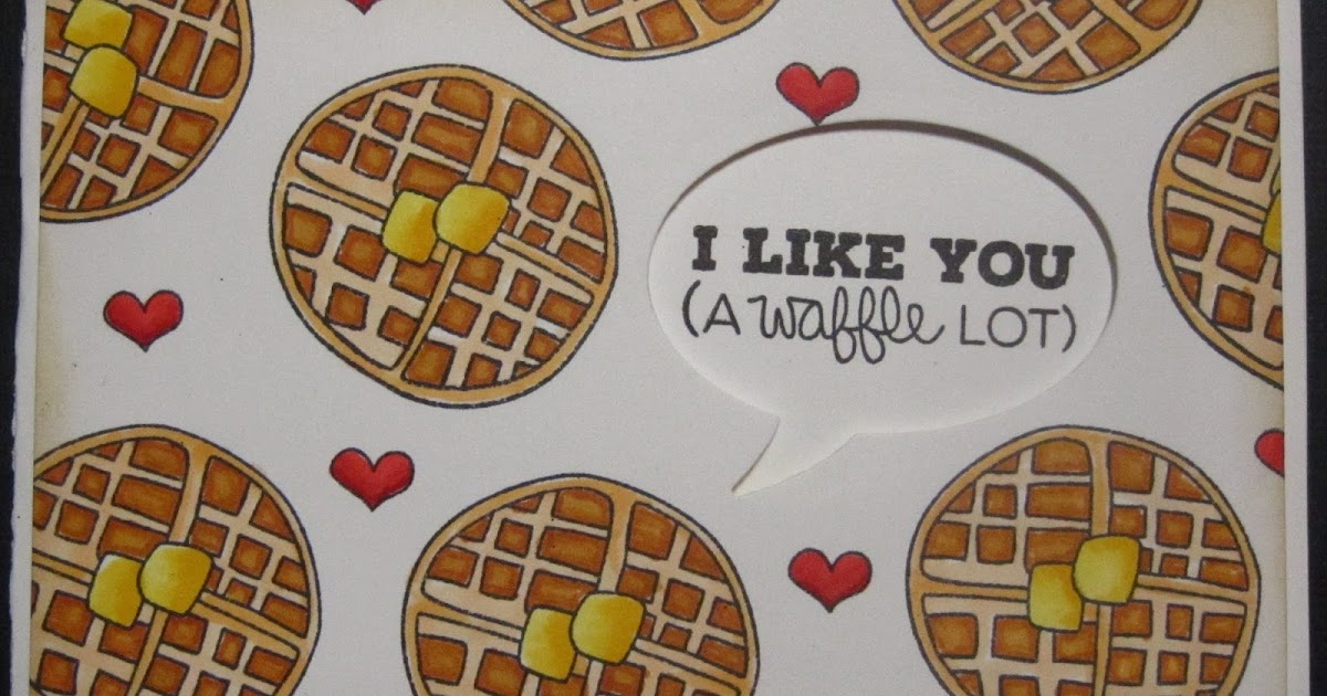 Purple Lake Stamps: I Like you a Waffle Lot
