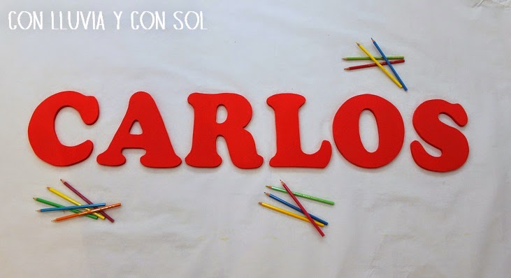 Con lluvia y con sol: LETRAS DE MADERA PARA EL DORMITORIO DE CARLOS
