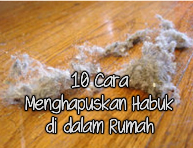 Cara Hilangkan Habuk Dalam Bilik
