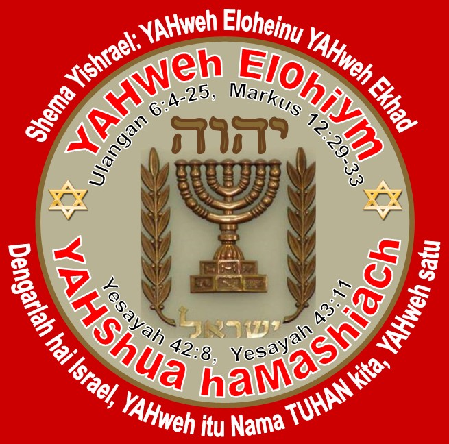 Synagogue Messianic Indonesia Ministry: YHWH, Siapakah YHWH (YAHweh) itu?