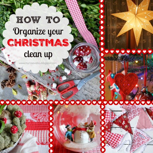 My Rose Valley: How to organize your Christmas clean up