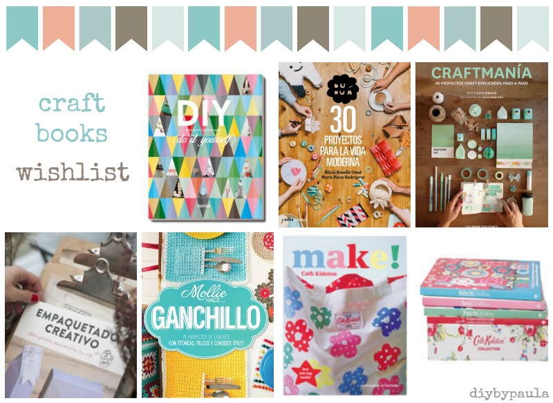 Diy by Paula: Wishlist de libros Craft