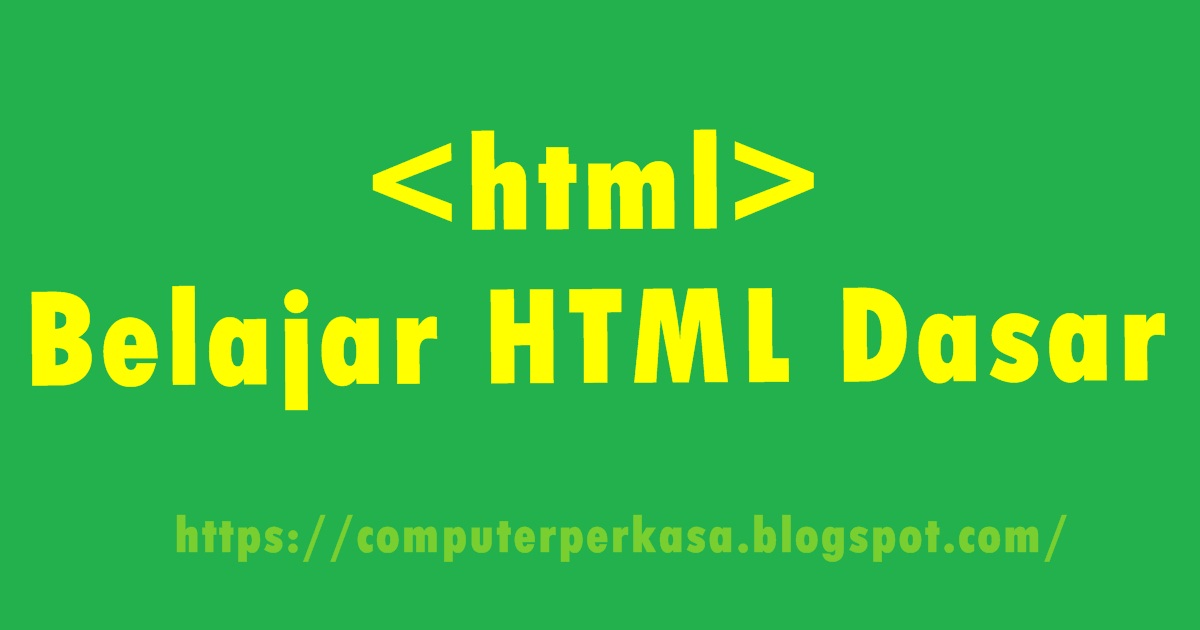 Gaya HTML - CSS - Computer Perkasa