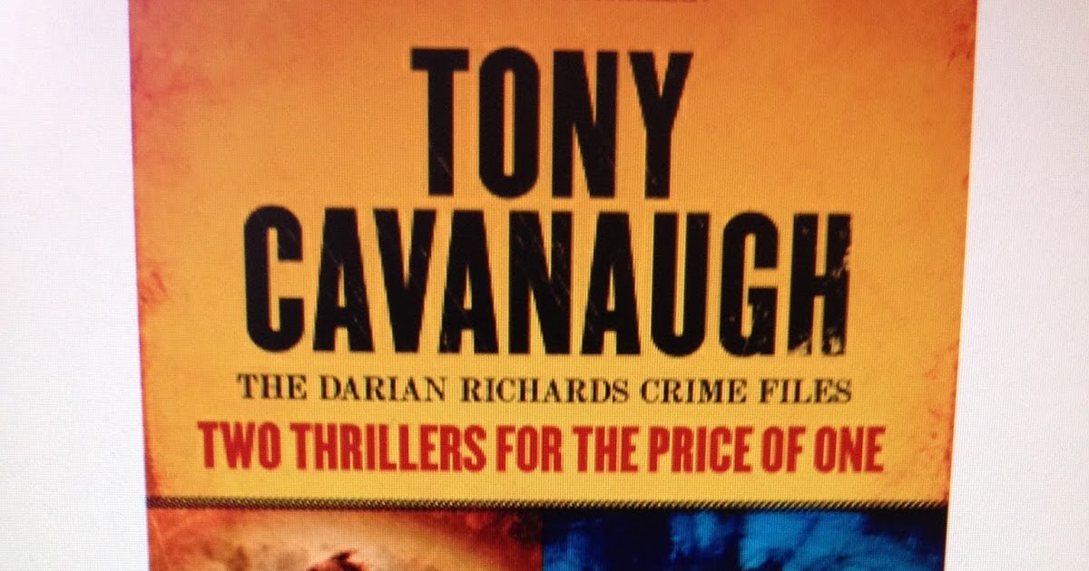 COL'S CRIMINAL LIBRARY: 2 BY TONY CAVANAUGH