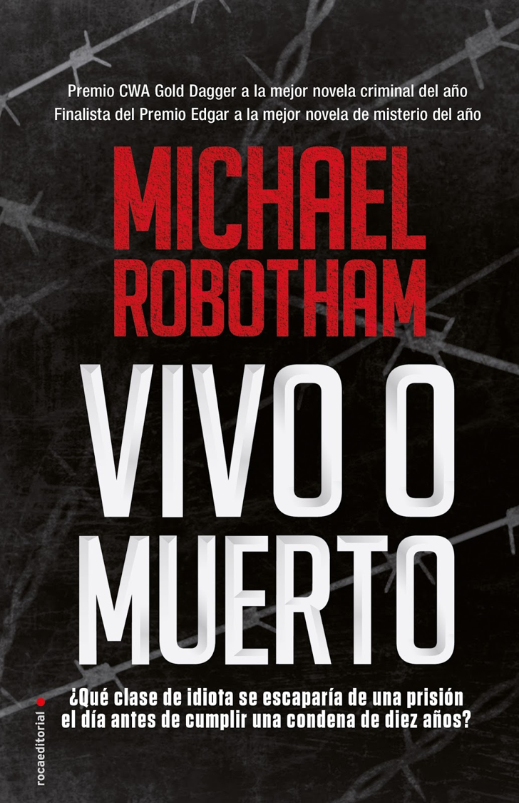 Leyendo entre mundos: Vivo o muerto - Michael Robotham