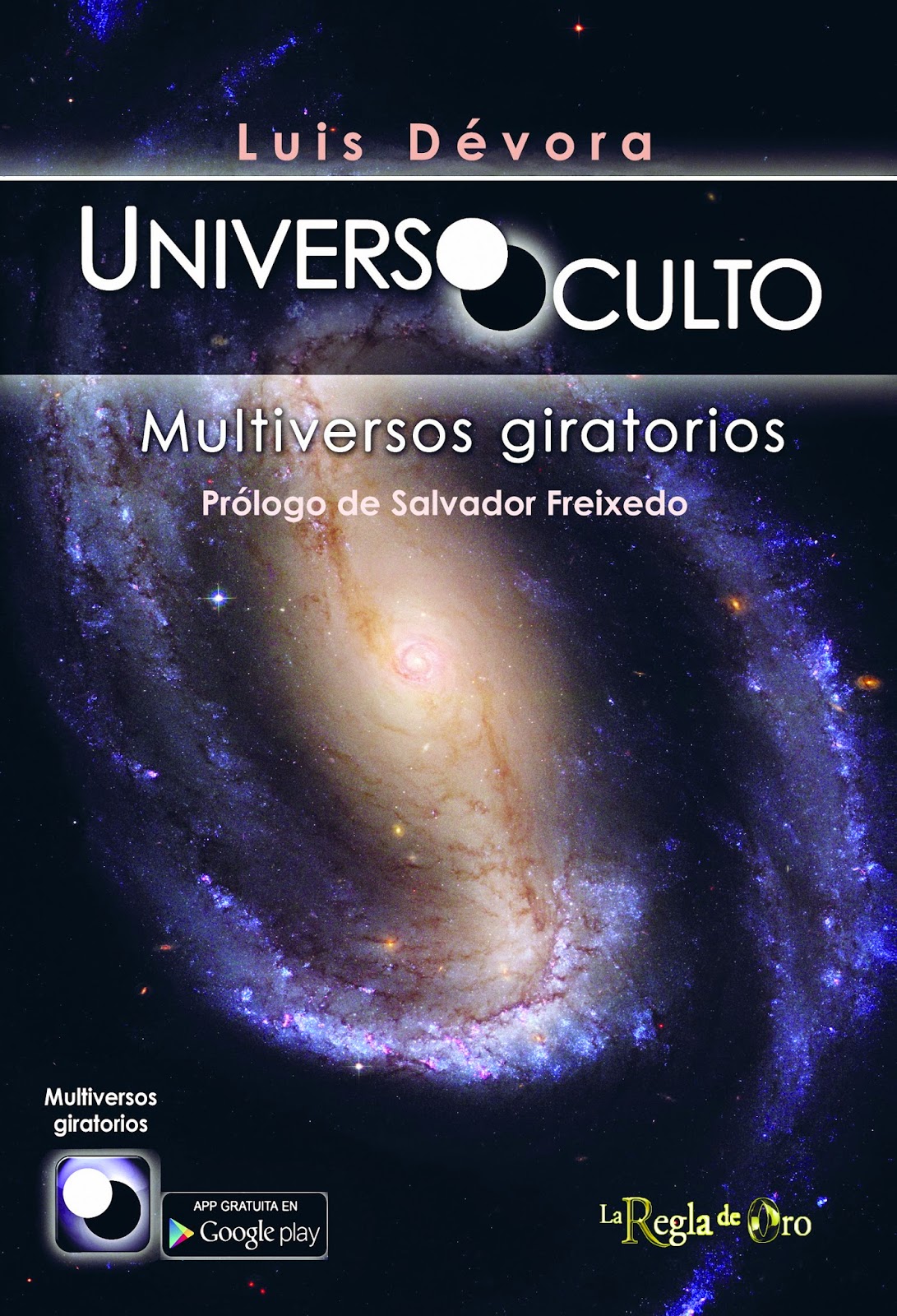 EL UNIVERSO OCULTO: MULTIVERSOS GIRATORIOS. LA CULTURA DE LA MUERTE Y ...