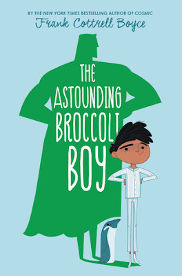 Randomly Reading: The Astounding Broccoli Boy by Frank Cottrell Boyce