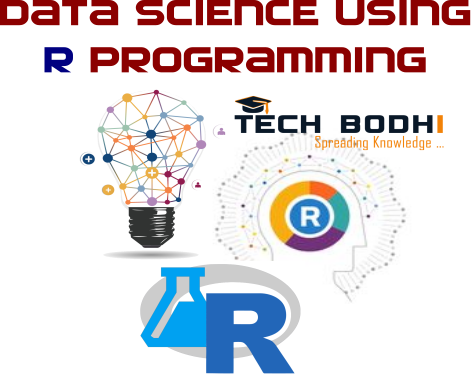 DATA SCIENCE using R PROGRAMMING [ Data Analytics ] at Tech Bodhi Call ...