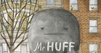 Kids' Book Review: Review: Mr Huff