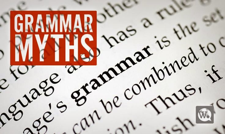 Learn More and Explore: What are Some Grammar Myths?