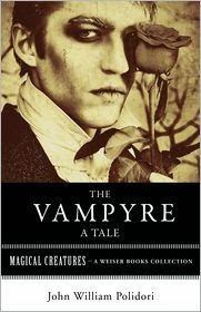 The Vampirologist: The Vampyre & Lord Ruthven