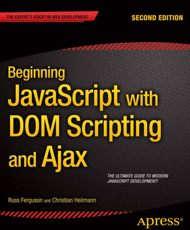 Beginning Javascript With Dom Scripting And Ajax Second Edition