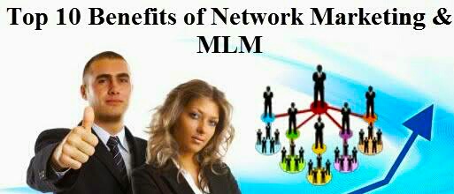 9 key Of Benefits Why Network Marketing is Great Business | NETWORK ...