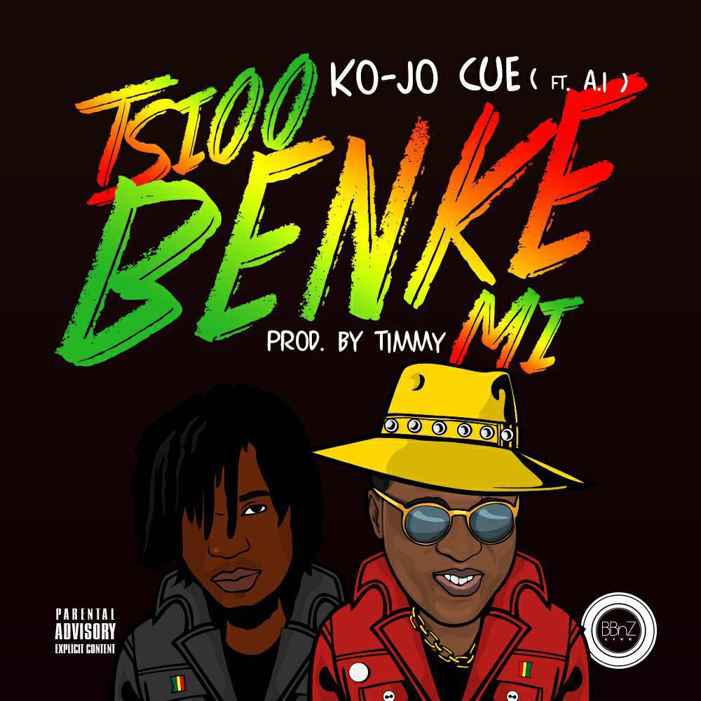New Music: Kojo Cue - Tsioo Benke Mi [feat A.I]