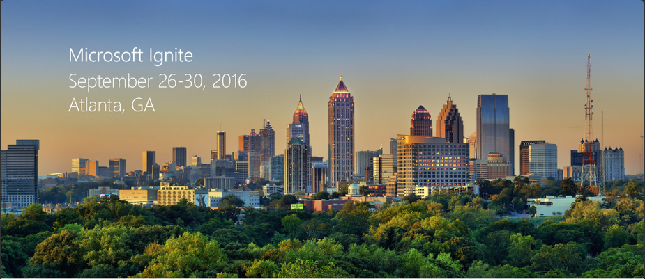 Exchange Anywhere: Microsoft Ignite 2016 moves to Atlanta!!!
