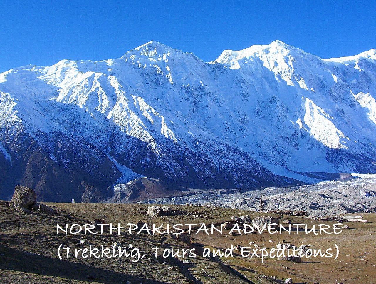 North Pakistan Adventure: NORTH PAKISTAN ADVENTURE