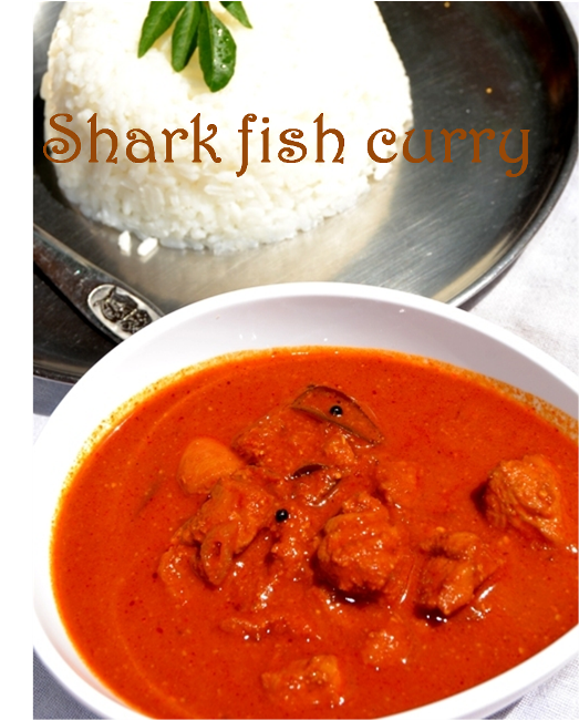 Vaniensamayalarai: Shark fish curry / Sura meen kuzhambu