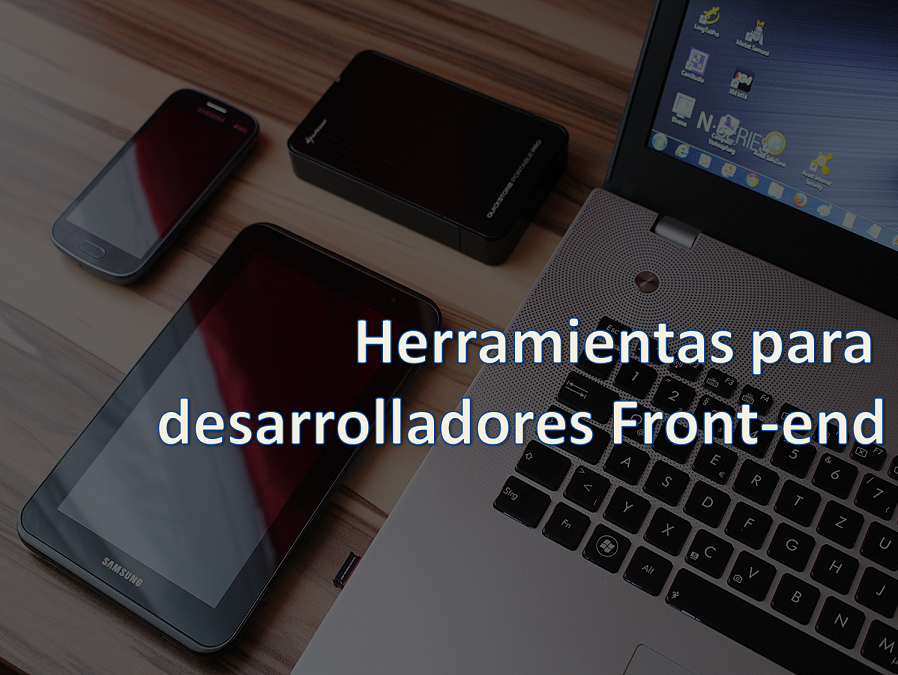 Herramientas para desarrolladores Frontend - Frontend y Backend Profesional
