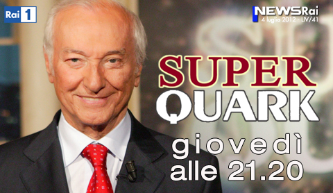 travelvision: Super Quark: Prima puntata, gioved' 4 luglio alle ore 21.20.