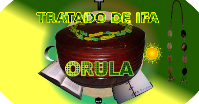 Tratado de Ifa: Como atender a Orula