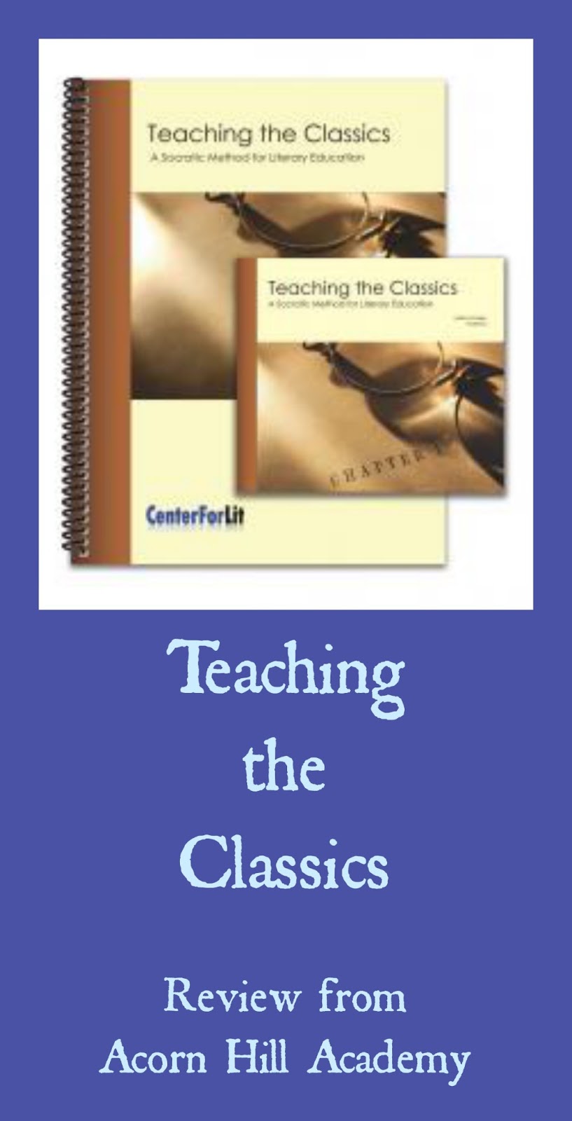 Acorn Hill Academy: REVIEW - Teaching the Classics