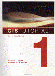 Geoscience, Remote Sensing and GIS: GIS Tutorial Basic Work Book 1