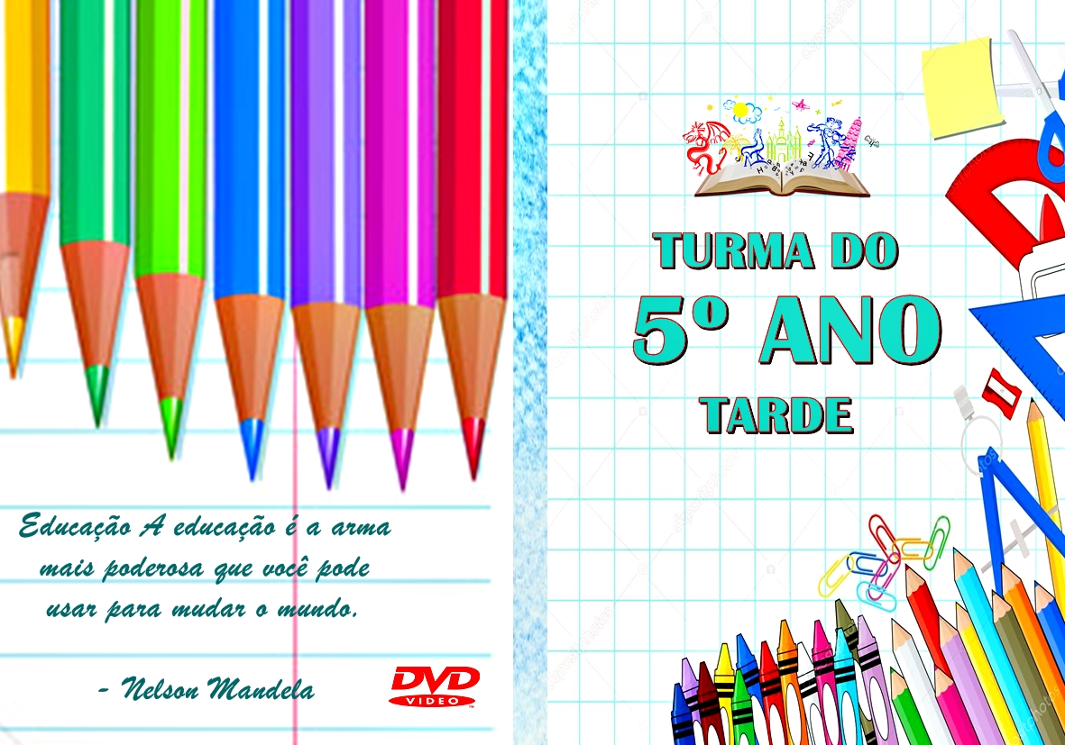 Videos e Capas: CAPA: TURMA DO 5 ANO