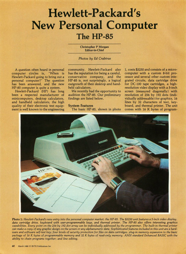 Hewlett-Packard lanzó su propio ordenador personal, el HP-85. (año 1980 ...