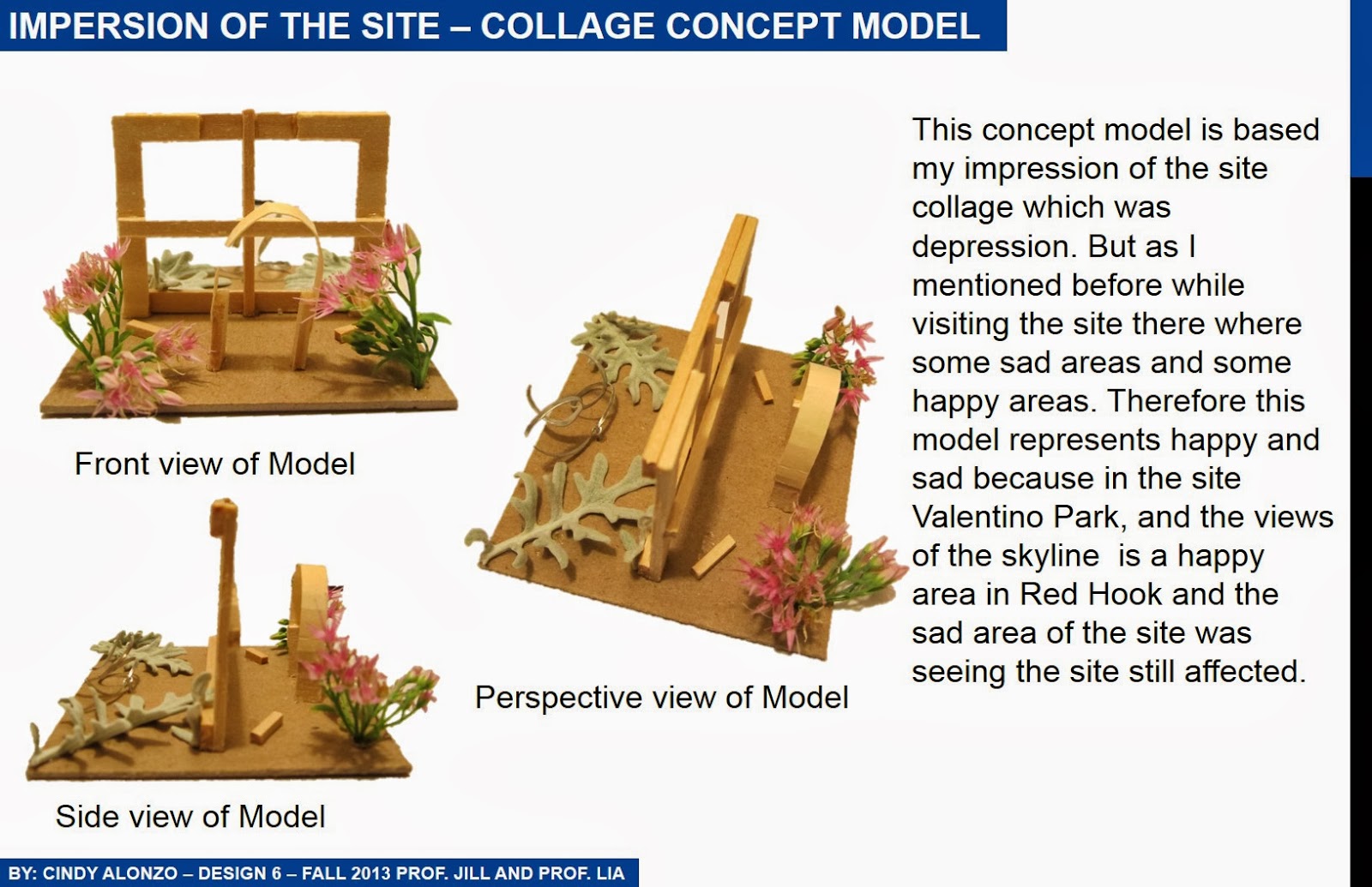 ARCH3610F13CINDYALONZO: CONCEPT DEVELOPMENT MODEL
