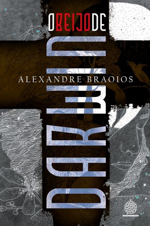 O Beijo de Darwin – Alexandre Braoios – Revista Conexão Literatura