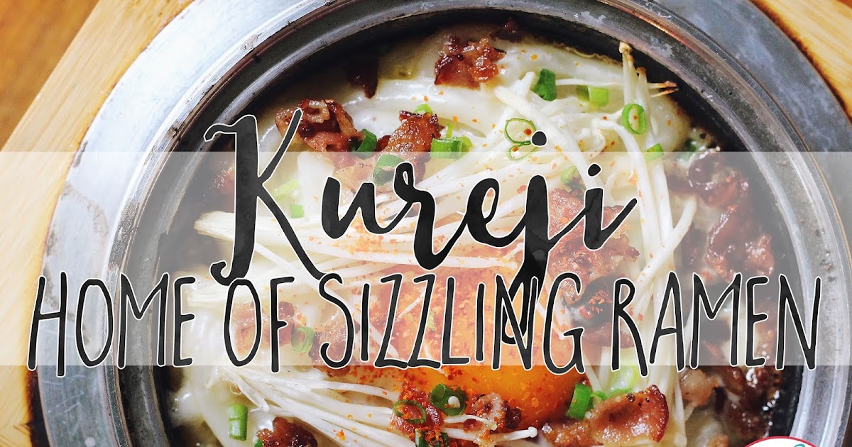 Kureji: House of Sizzling Ramen | Bettina Bacani