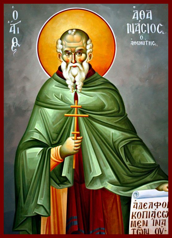 ORTHODOX CHRISTIANITY THEN AND NOW: Saint Athanasios the Athonite ...