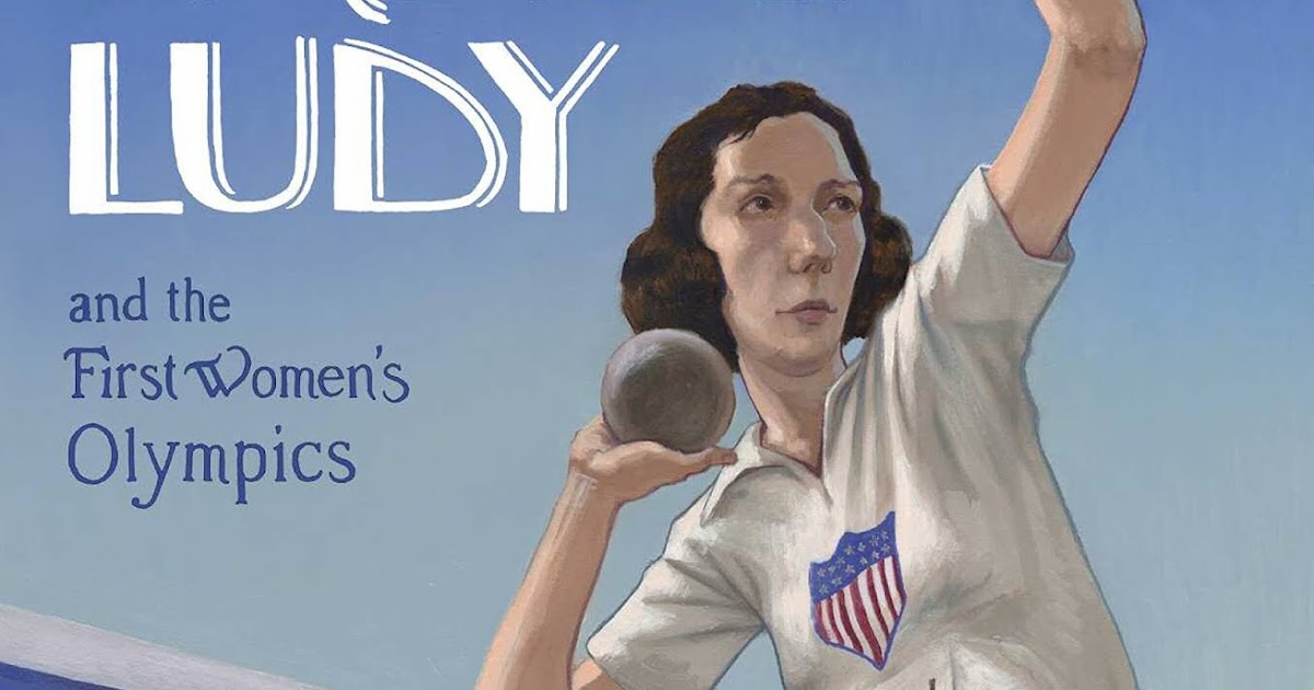 LibrisNotes: Long Armed Ludy and the First Women's Olympics by Jean L ...