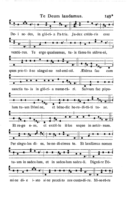 CANTUS GREGORIANUS: HYMNUS TE DEUM (Pro Gratiarum Actione - 31 December)