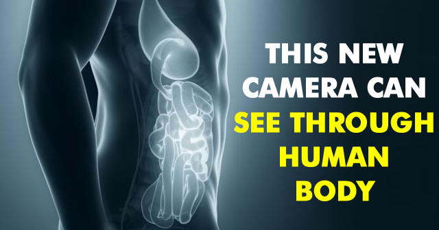 This New Camera Can See Through Human Body - Pro Hacking News