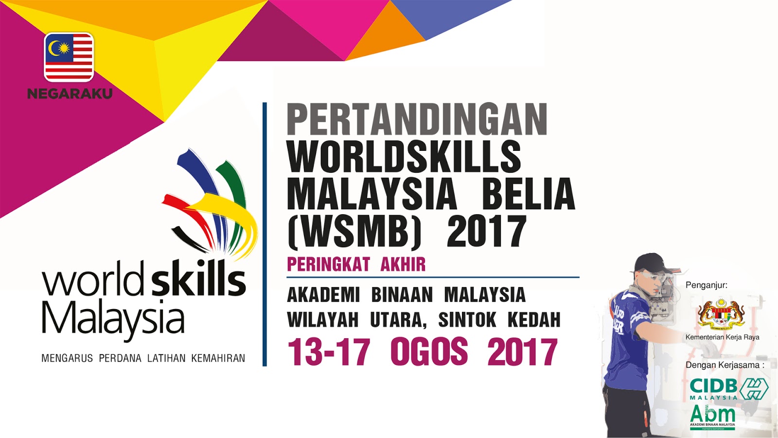 PERTANDINGAN WORLDSKILLS MALAYSIA BELIA 2017 (WSMB) ~ Akademi Binaan ...