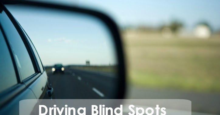 Girls Drive Better : Driving Blind Spots