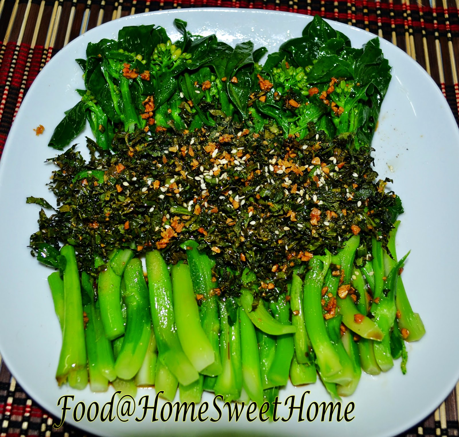 Food@Home Sweet Home: Chinese Broccoli in 2 Style (Yin Yong Baby Kai Lan)
