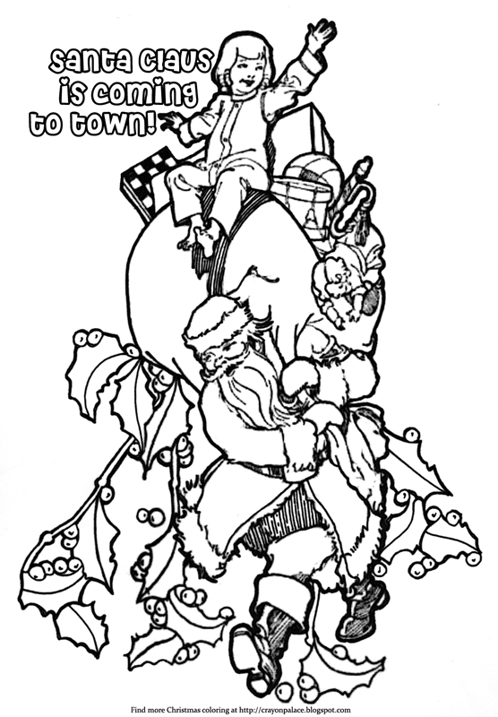 Santa Claus Is Coming To Town Coloring Pages | Coloring Pages