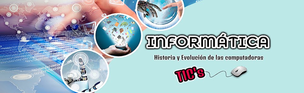La Informática: PRINCIPIOS Y GENERALIDADES DE LA INFORMÁTICA.